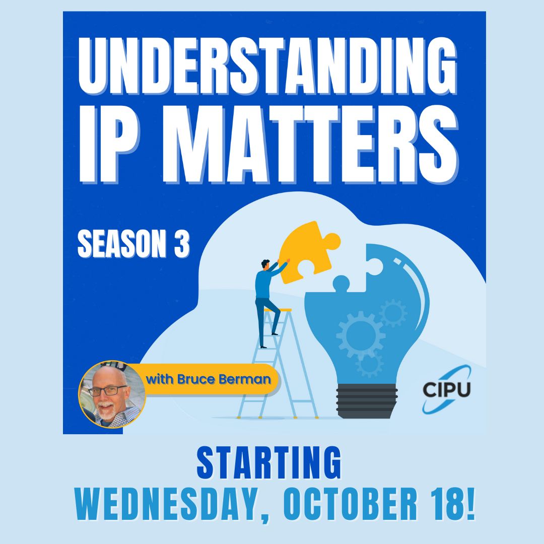 🎙️Season 3 of the 'Understanding IP Matters' podcast with host, CIPU ... 🎙️Season 3 of the 'Understanding IP Matters' podcast with host, CIPU ...