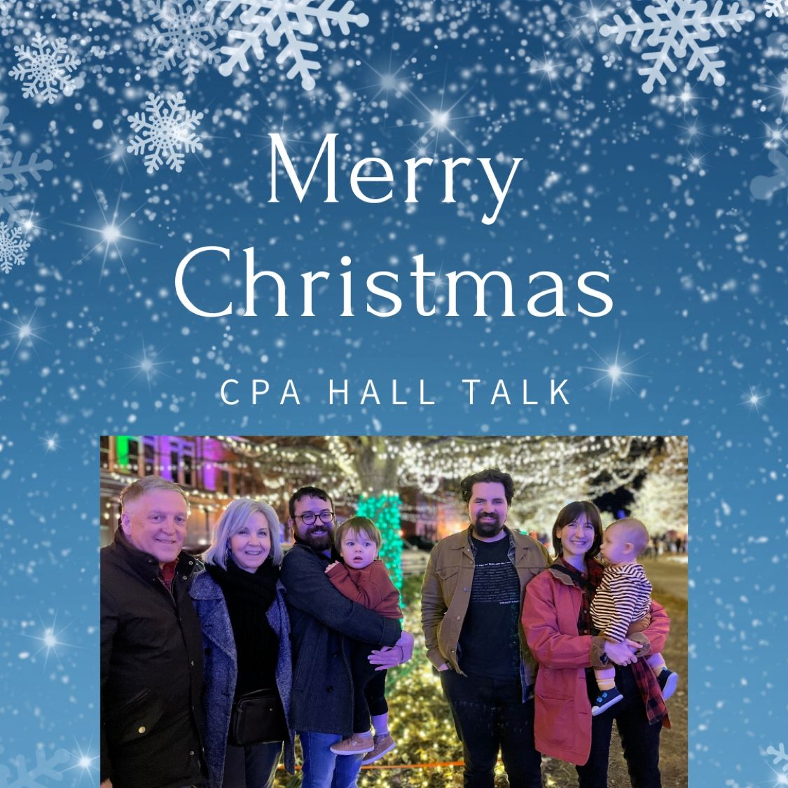 Merry Christmas from CPA Hall Talk. This evening my family went to ... Merry Christmas from CPA Hall Talk. This evening my family went to ...