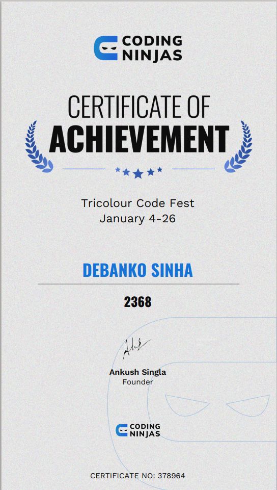 Debanko Sinha on LinkedIn: Coding Ninjas Tricolour Code Fest Debanko Sinha on LinkedIn: Coding Ninjas Tricolour Code Fest