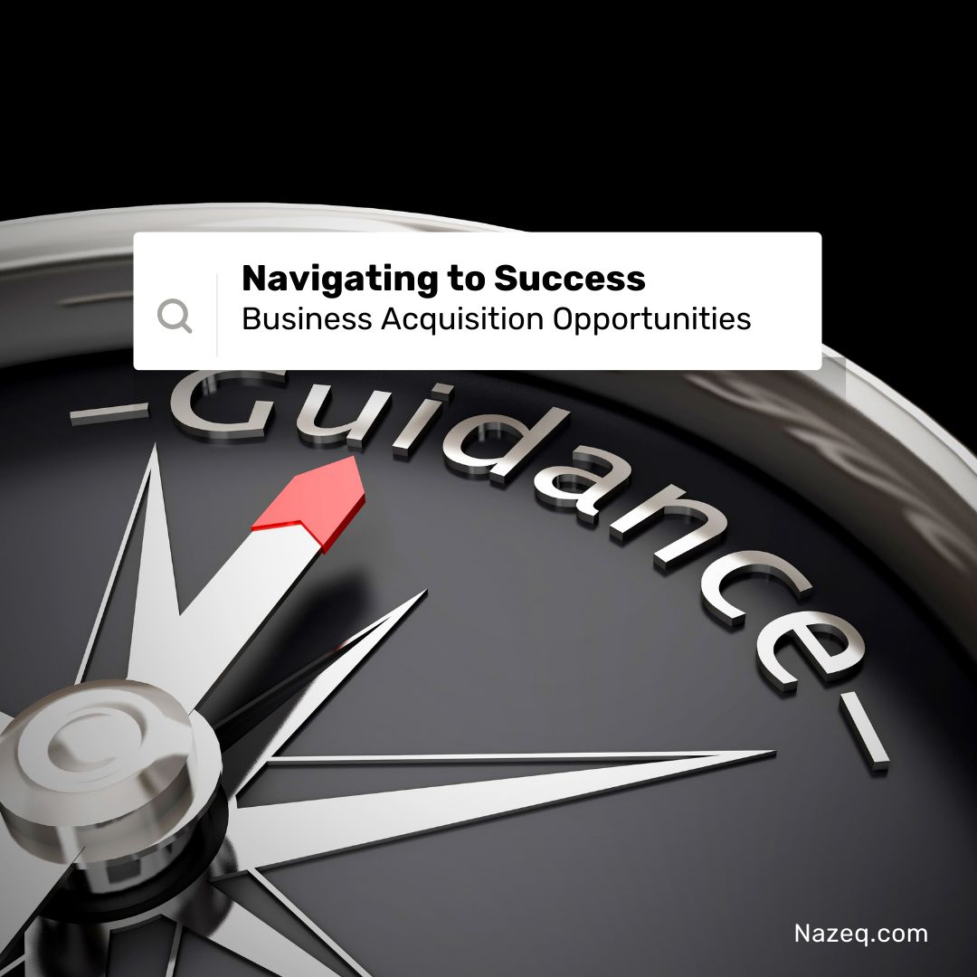 Identify profitable business acquisitions with expert insights | Nazeq ... Identify profitable business acquisitions with expert insights | Nazeq ...