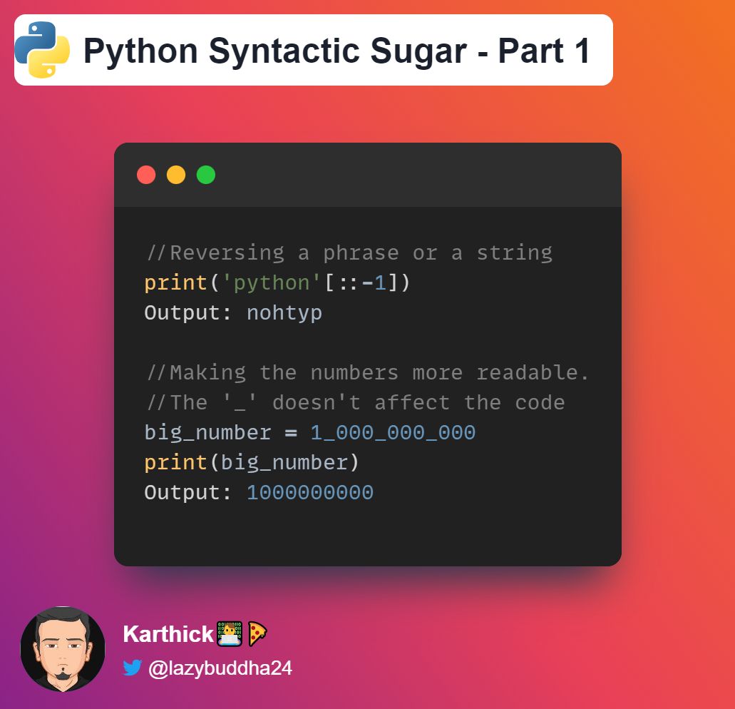 Karthick (QA) on LinkedIn: #day1 #syntacticsugar #python #learnwithkarthick Karthick (QA) on LinkedIn: #day1 #syntacticsugar #python #learnwithkarthick