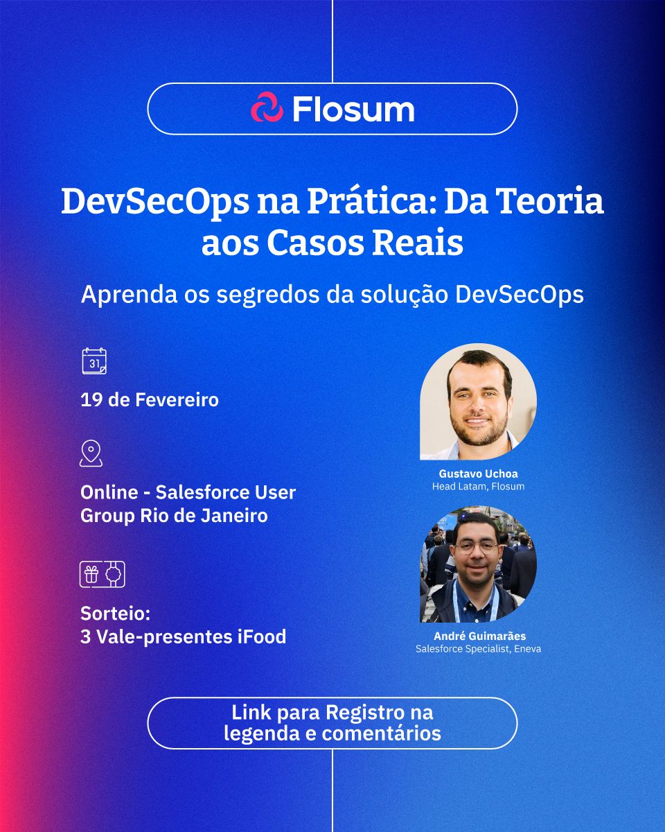 💡Desvende os Segredos do DevSecOps 💡 | Flosum 💡Desvende os Segredos do DevSecOps 💡 | Flosum