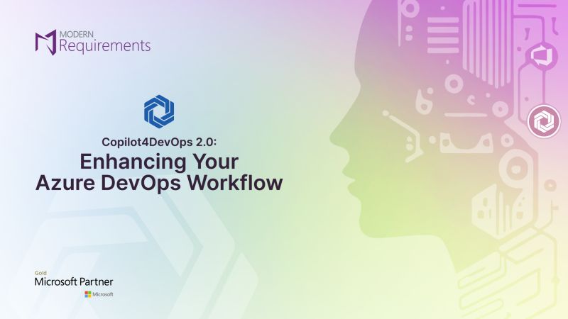 Copilot4DevOps 2.0: Enhancing Your Azure DevOps Workflow | Modern ... Copilot4DevOps 2.0: Enhancing Your Azure DevOps Workflow | Modern ...