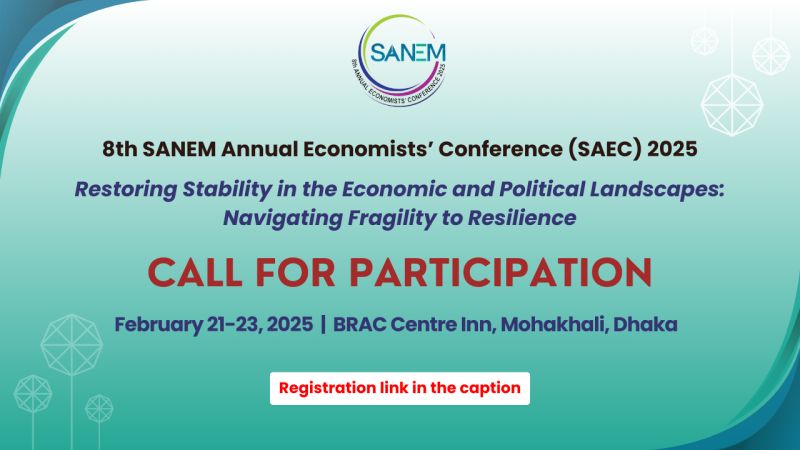 South Asian Network on Economic Modeling (SANEM) extends a warm ... South Asian Network on Economic Modeling (SANEM) extends a warm ...