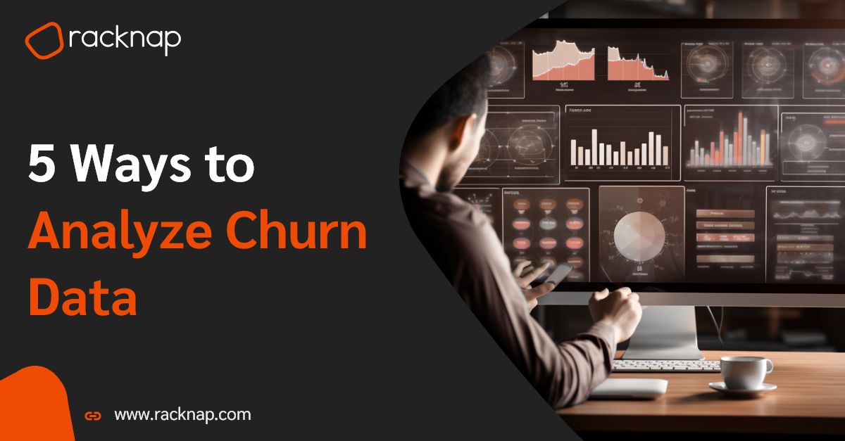 How to analyze customer churn data | RackNap posted on the topic | LinkedIn How to analyze customer churn data | RackNap posted on the topic | LinkedIn