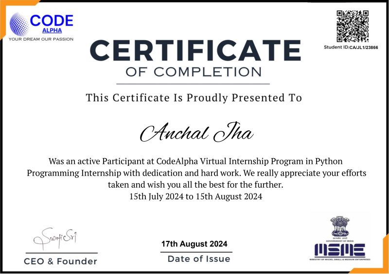 Anchal Jha on LinkedIn: #python #internship #codealpha #achievement # ... Anchal Jha on LinkedIn: #python #internship #codealpha #achievement # ...
