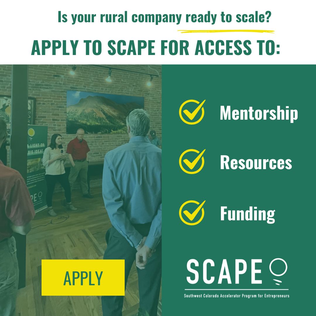 SCAPE - SW Colorado Accelerator Program for Entrepreneurs on LinkedIn ... SCAPE - SW Colorado Accelerator Program for Entrepreneurs on LinkedIn ...