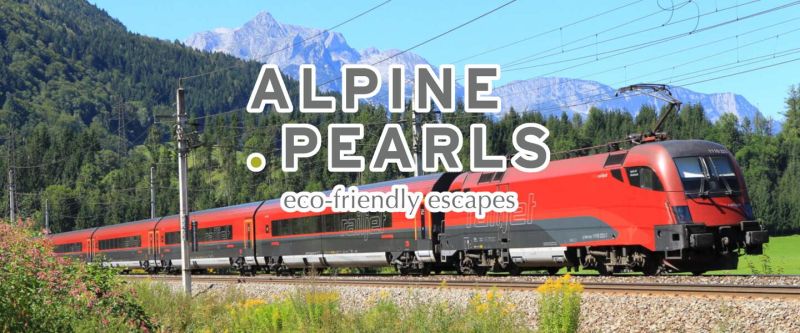 Alpine Pearls: How to balance tourism and environmental conservation ... Alpine Pearls: How to balance tourism and environmental conservation ...