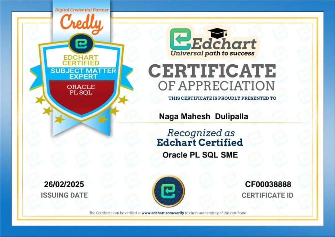 Oracle Pl /SQL SME Certification | Mahesh Dulipalla Oracle Pl /SQL SME Certification | Mahesh Dulipalla