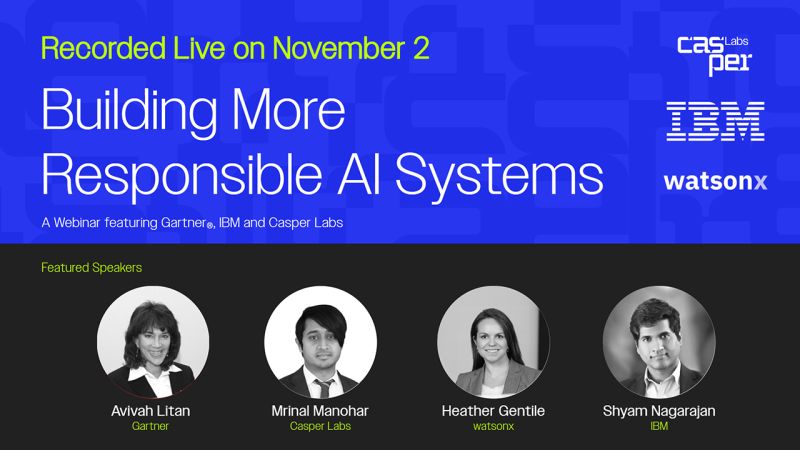 Casper Labs and IBM's webinar on Responsible AI | Casper Labs posted on ... Casper Labs and IBM's webinar on Responsible AI | Casper Labs posted on ...