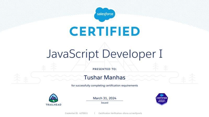 #trailhead #salesforce #javascriptdeveloper #certification… | Tushar Manhas #trailhead #salesforce #javascriptdeveloper #certification… | Tushar Manhas