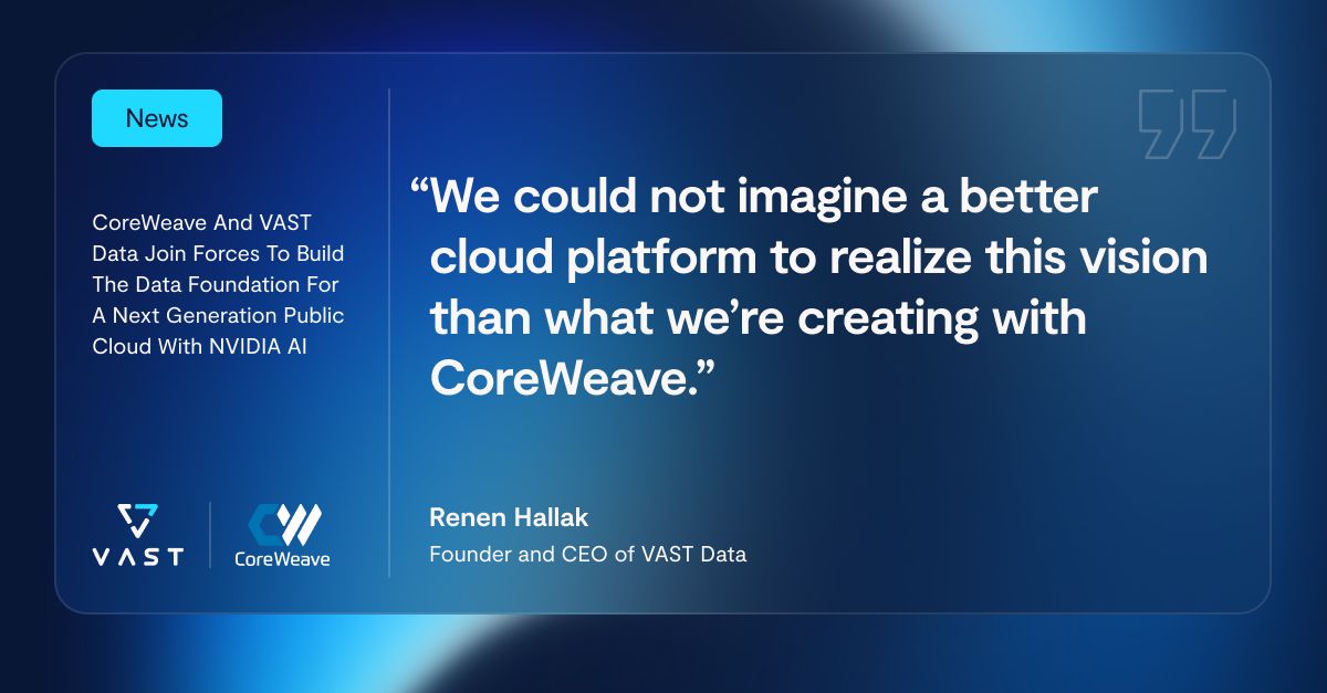 Thomas Santuccio on LinkedIn: CoreWeave and VAST Data join forces to ... Thomas Santuccio on LinkedIn: CoreWeave and VAST Data join forces to ...