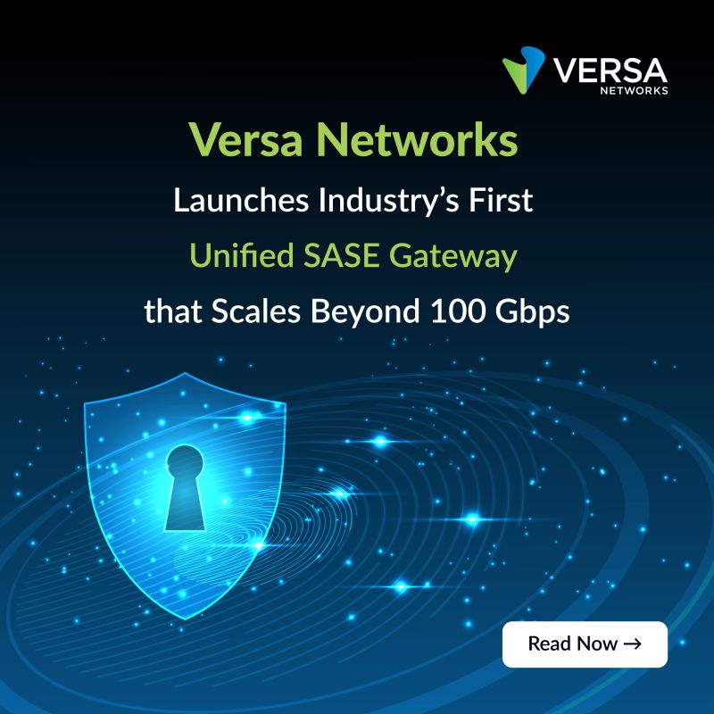 Versa Networks launches new SASE Gateway | Versa Networks posted on the ... Versa Networks launches new SASE Gateway | Versa Networks posted on the ...