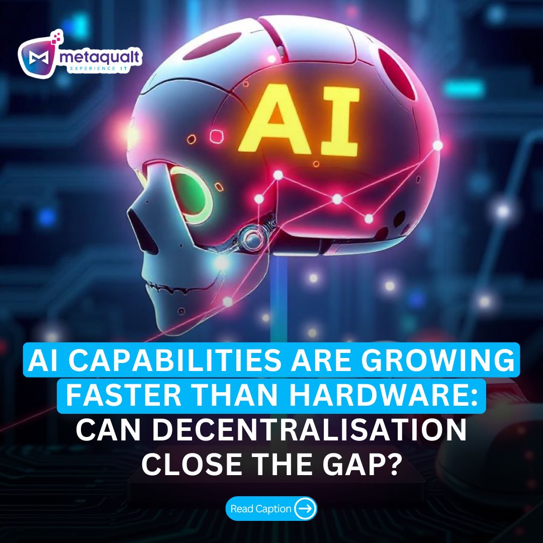 Metaqualt - Tech Solutions, Your Way on LinkedIn: #ai #decentralization ... Metaqualt - Tech Solutions, Your Way on LinkedIn: #ai #decentralization ...
