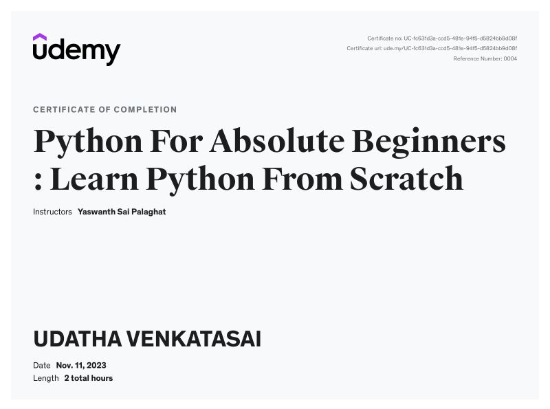 Finished Python course on Udemy under instructor Yaswanth Sai Palaghat ... Finished Python course on Udemy under instructor Yaswanth Sai Palaghat ...