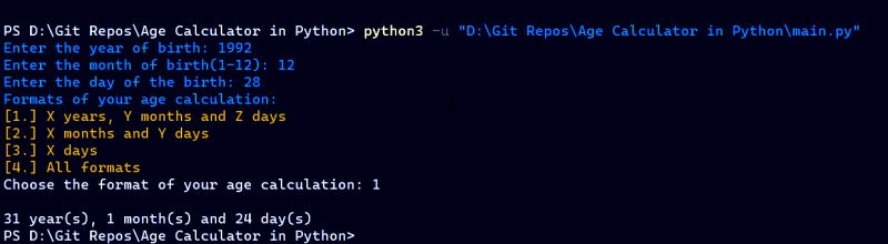 Age calculator using python. Basically, this python script takes date ... Age calculator using python. Basically, this python script takes date ...