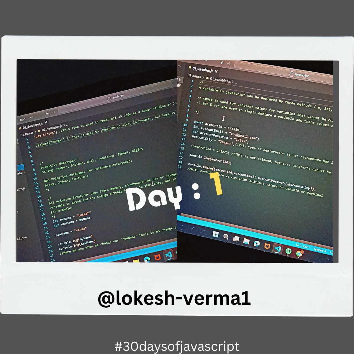 Lokesh Verma on LinkedIn: #learningtocode #firstdaywins #30daysofjavascript Lokesh Verma on LinkedIn: #learningtocode #firstdaywins #30daysofjavascript