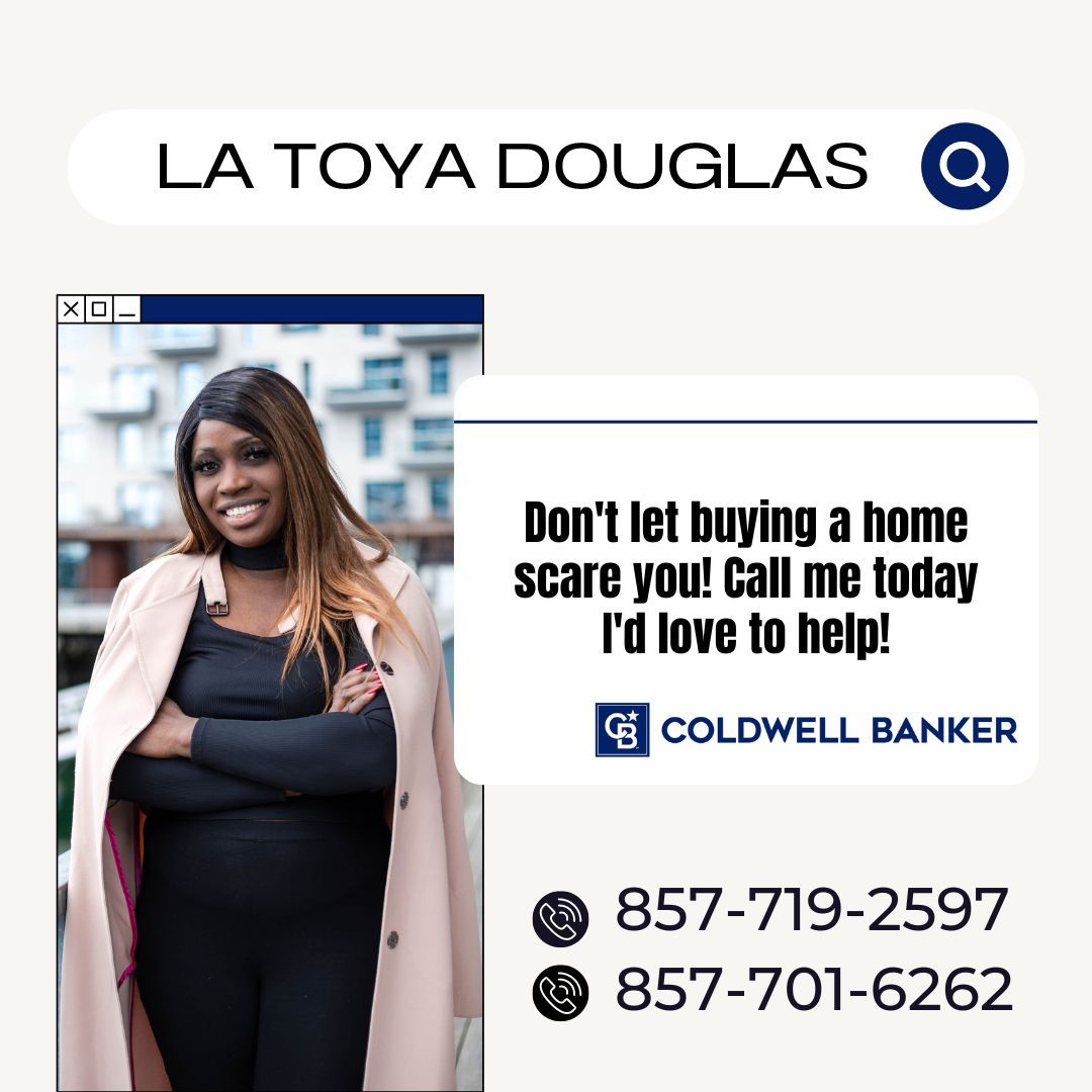 LA TOYA DOUGLAS on LinkedIn: Don't let buying a home scare you! Call me ... LA TOYA DOUGLAS on LinkedIn: Don't let buying a home scare you! Call me ...