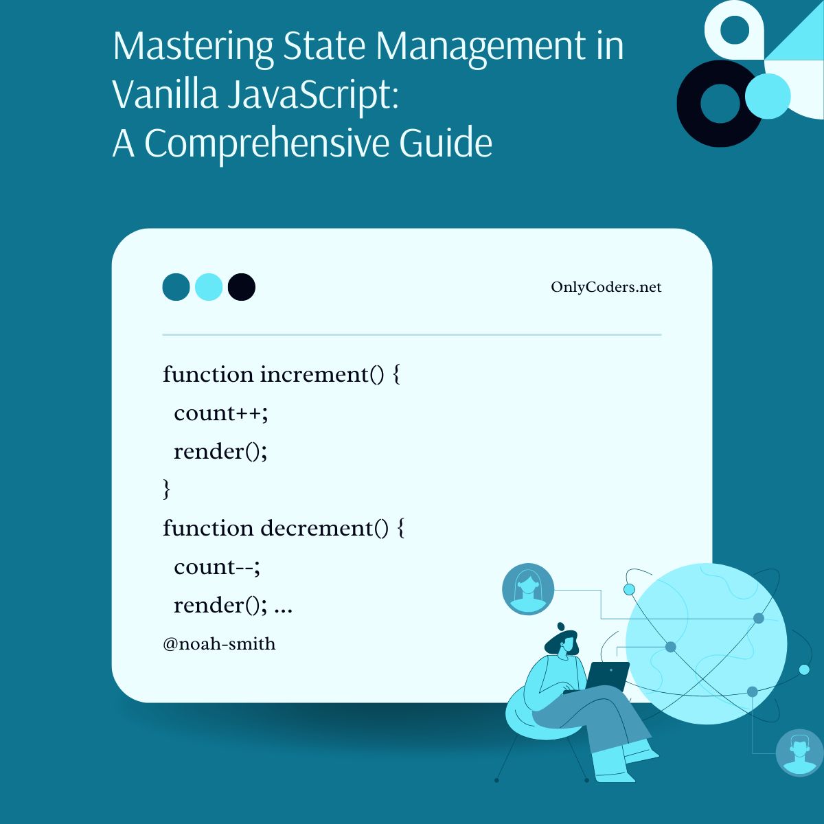 OnlyCoders.net on LinkedIn: Mastering State Management in Vanilla ... OnlyCoders.net on LinkedIn: Mastering State Management in Vanilla ...
