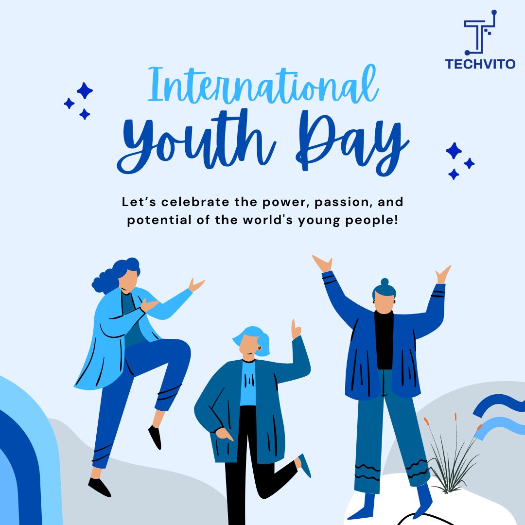Techvito on LinkedIn: #youthday #futureleaders #innovation #techvito # ... Techvito on LinkedIn: #youthday #futureleaders #innovation #techvito # ...