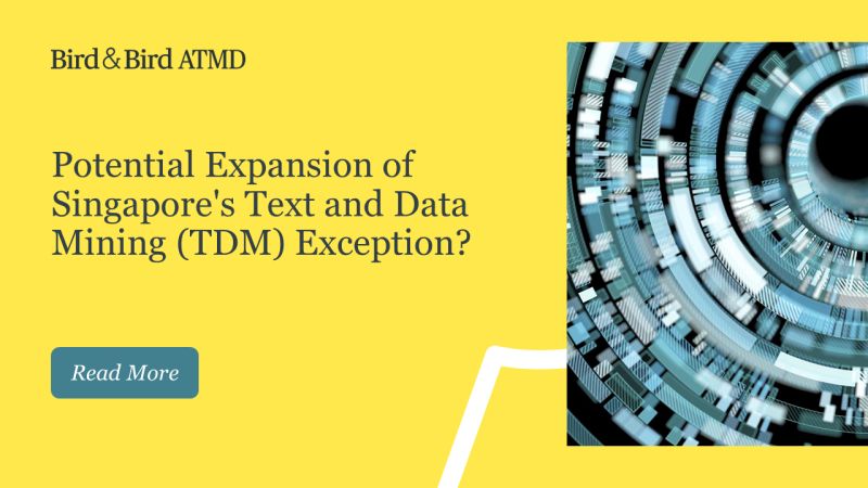 Bird & Bird ATMD on LinkedIn: Singapore’s text and data mining ... Bird & Bird ATMD on LinkedIn: Singapore’s text and data mining ...