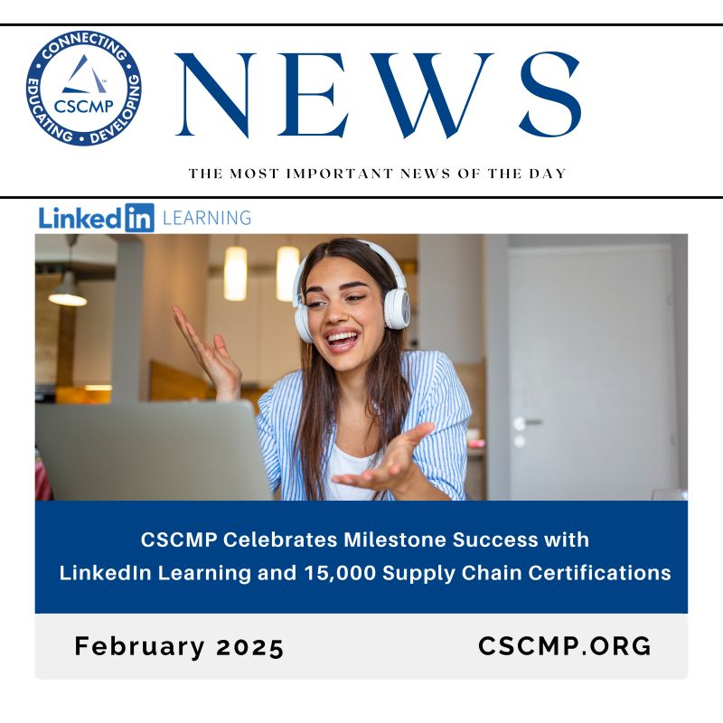 CSCMP Celebrates Milestone Success with LinkedIn Learning and 15,000 ... CSCMP Celebrates Milestone Success with LinkedIn Learning and 15,000 ...