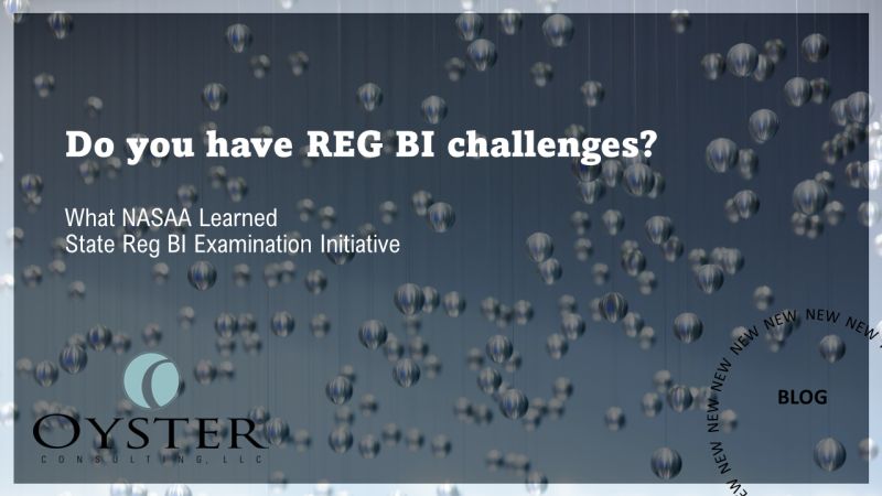 Oyster Consulting, LLC on LinkedIn: Do You Have Reg BI Challenges? What ... Oyster Consulting, LLC on LinkedIn: Do You Have Reg BI Challenges? What ...