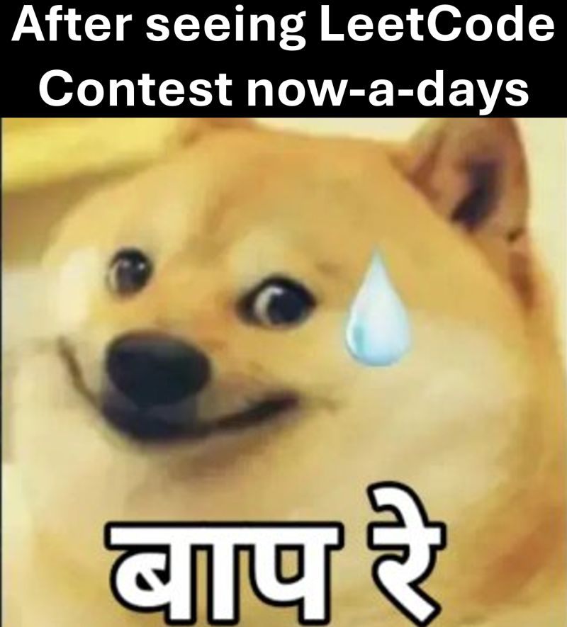 Chandan Agrawal on LinkedIn: #meme #dsa #coding #leetcode #amazon # ... Chandan Agrawal on LinkedIn: #meme #dsa #coding #leetcode #amazon # ...
