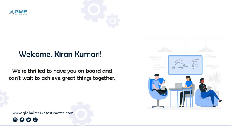 Global Market Estimates Research & Consultants on LinkedIn: Kiran ... Global Market Estimates Research & Consultants on LinkedIn: Kiran ...