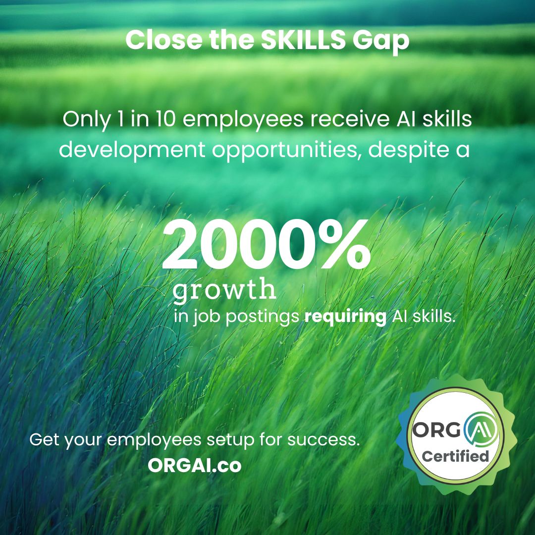 ORG AI on LinkedIn: #genai #skills #gap ORG AI on LinkedIn: #genai #skills #gap
