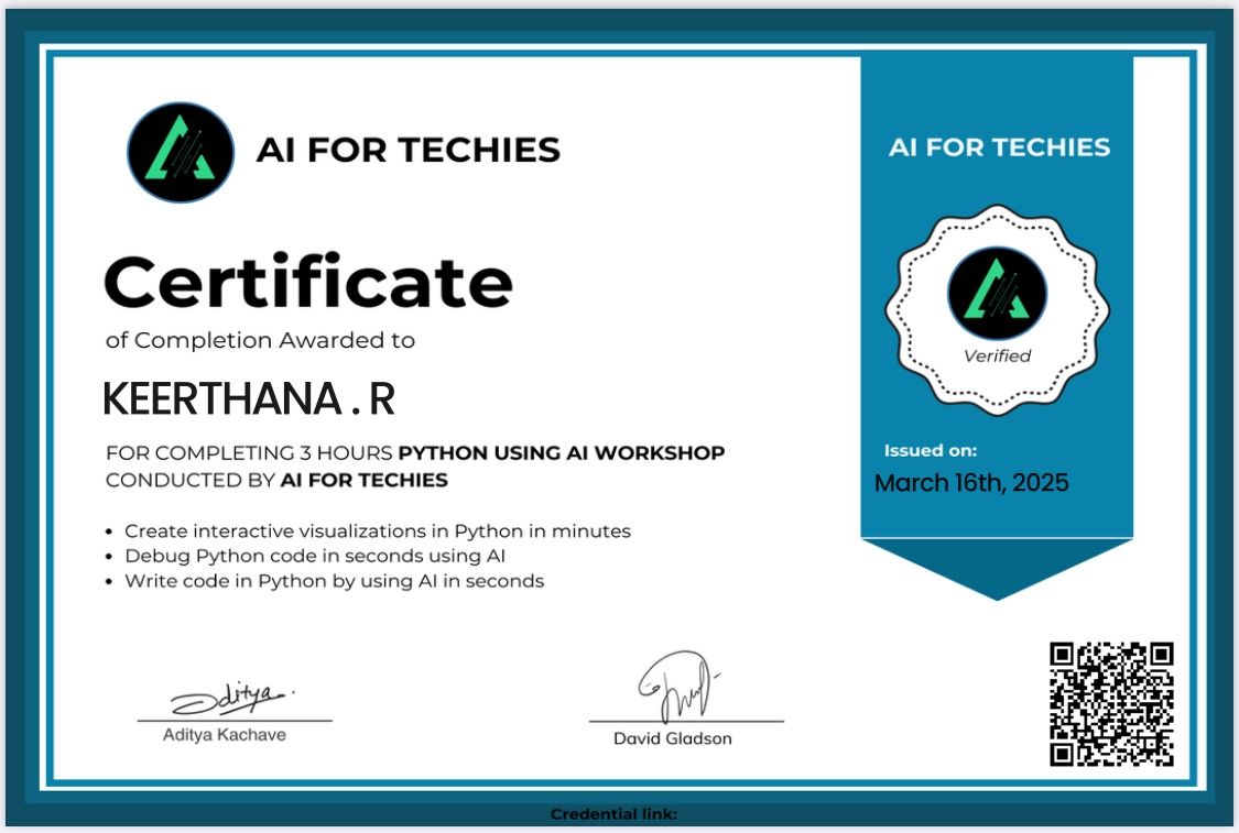 #ai #python #certification #learningandgrowing | Keerthana R #ai #python #certification #learningandgrowing | Keerthana R