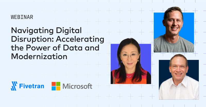 Fivetran on LinkedIn: Webinar | Navigating Digital Disruption ... Fivetran on LinkedIn: Webinar | Navigating Digital Disruption ...