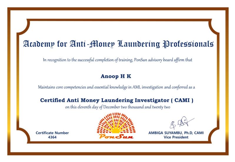 Completed CAMI certification from PonSun AML Academy | Anoop H K Completed CAMI certification from PonSun AML Academy | Anoop H K
