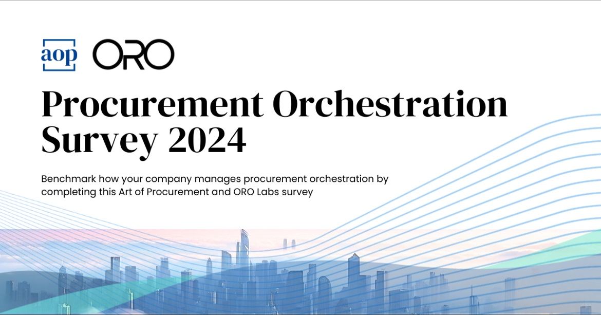 Art of Procurement and ORO Labs survey on procurement orchestration ... Art of Procurement and ORO Labs survey on procurement orchestration ...