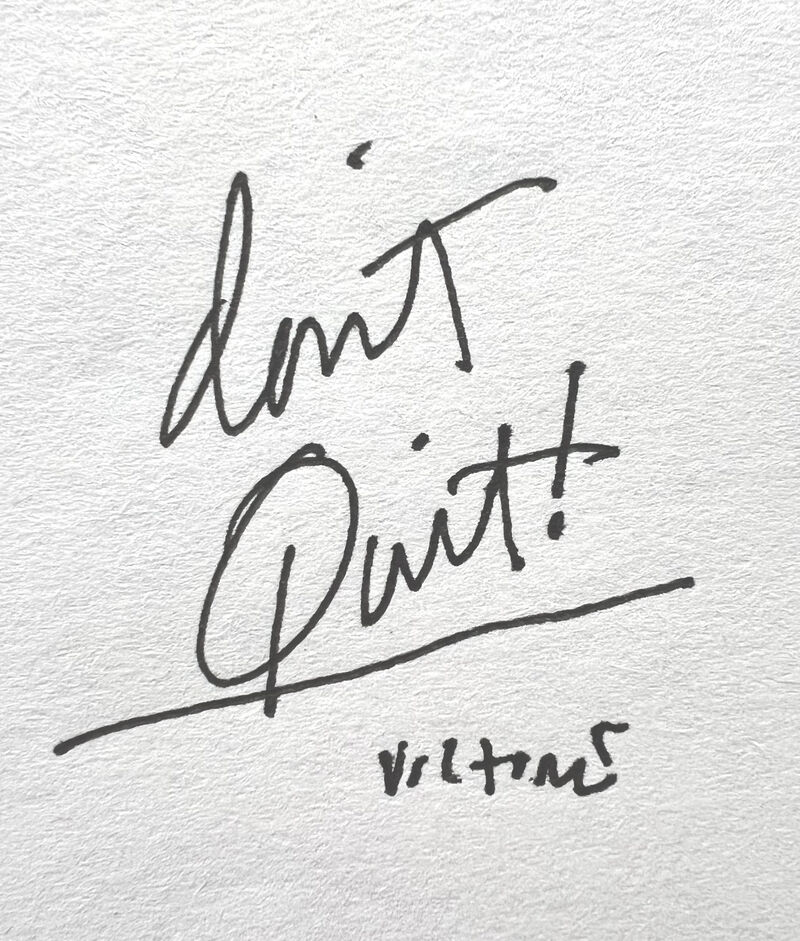James Victore on LinkedIn: Don't Quit. I'm not talking about new year's ... James Victore on LinkedIn: Don't Quit. I'm not talking about new year's ...