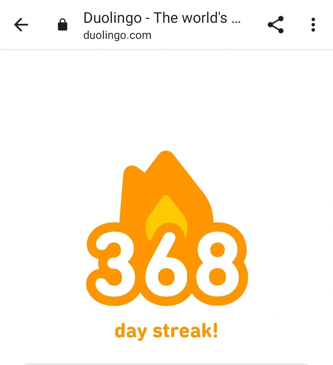 I just completed a 368 day streak on Duolingo ! That's more than a year ... I just completed a 368 day streak on Duolingo ! That's more than a year ...