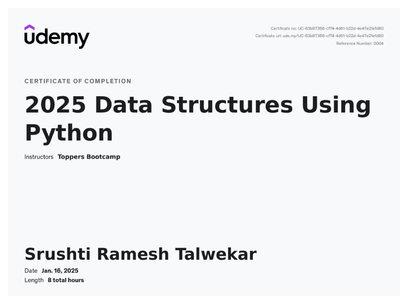 Srushti Talwekar on LinkedIn: #python #datastructures #udemycertificate ... Srushti Talwekar on LinkedIn: #python #datastructures #udemycertificate ...