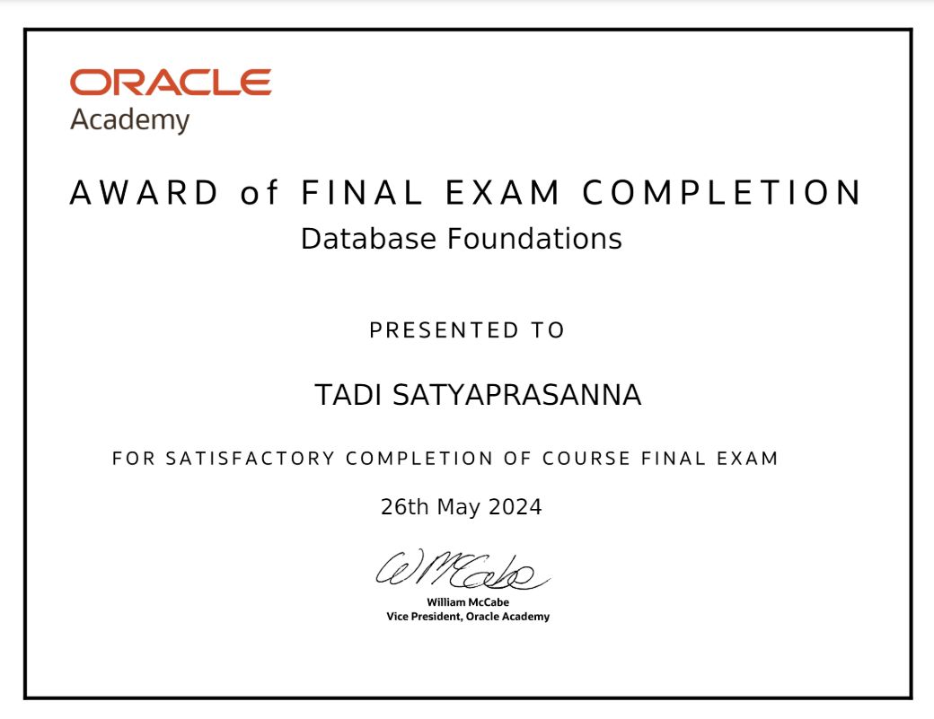 My #DatabaseFoundations Certificate from Oracle | Satyaprasanna Tadi ... My #DatabaseFoundations Certificate from Oracle | Satyaprasanna Tadi ...
