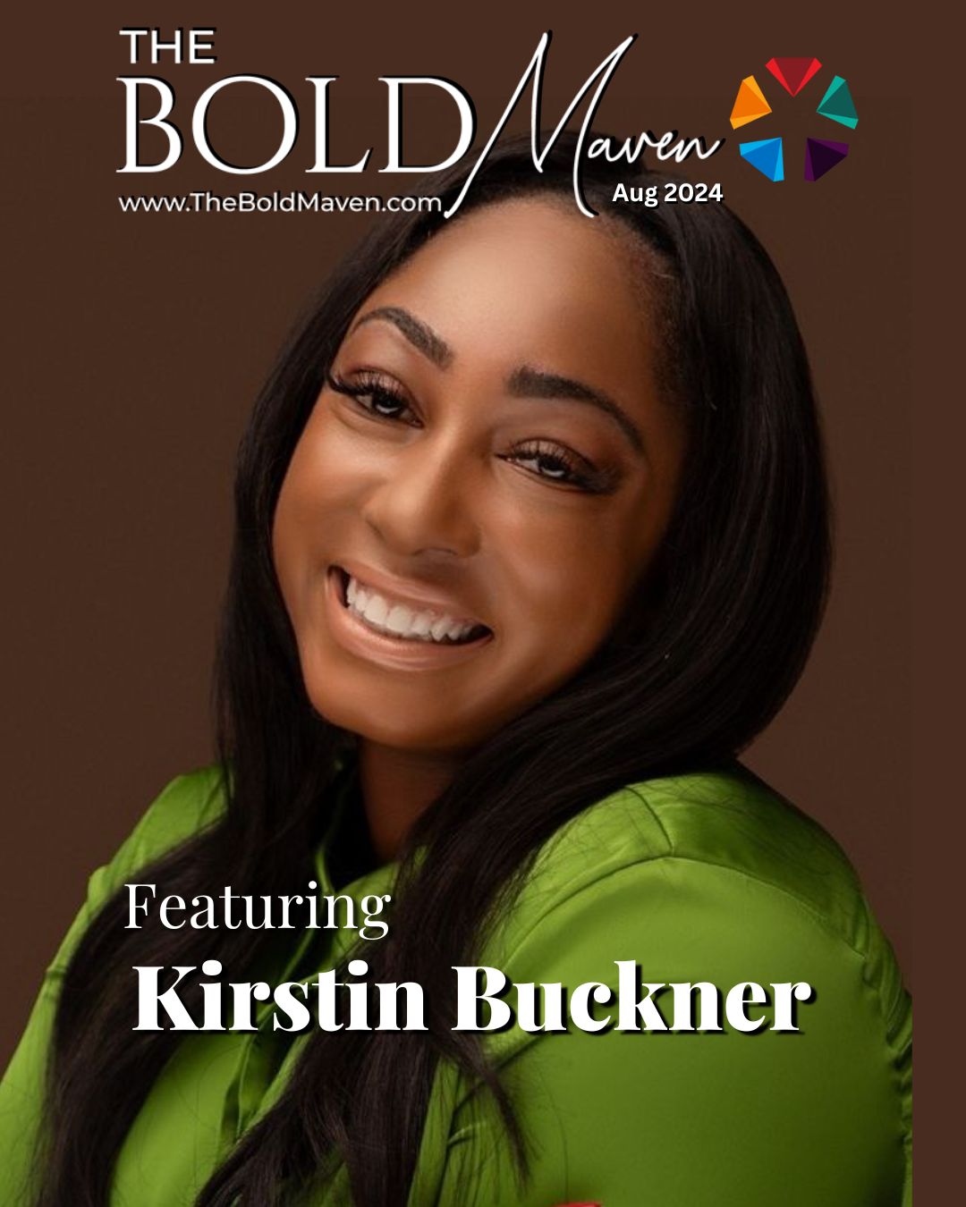 Kirstin Buckner on LinkedIn: #theboldmavenmagazine #august2024featuredwoman Kirstin Buckner on LinkedIn: #theboldmavenmagazine #august2024featuredwoman