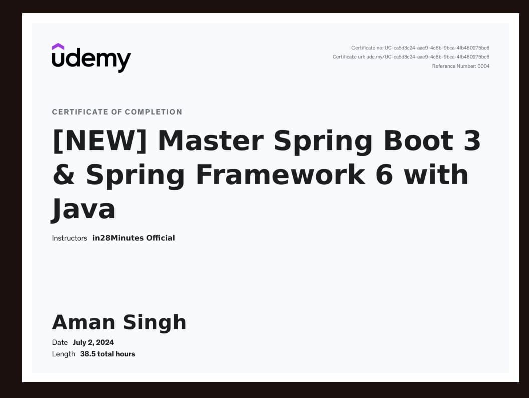 AMAN SINGH on LinkedIn: Just completed Master Spring Boot 3 & Spring ... AMAN SINGH on LinkedIn: Just completed Master Spring Boot 3 & Spring ...