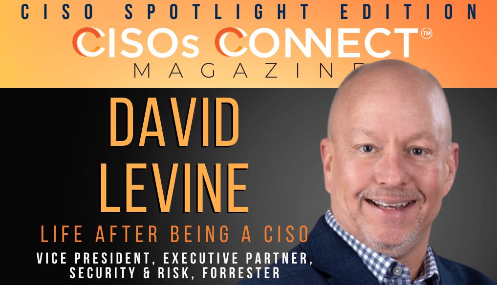 CISOs Connect™ on LinkedIn: CISO Spotlight - Life After Being A CISO ... CISOs Connect™ on LinkedIn: CISO Spotlight - Life After Being A CISO ...