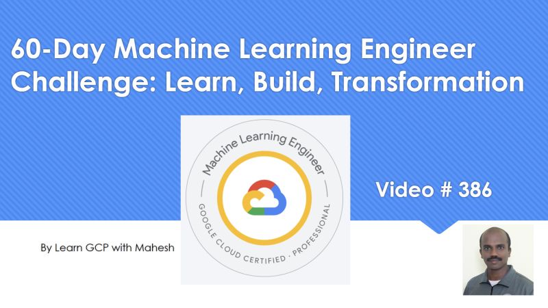 60-Day Machine Learning Engineer Challenge: Learn, Build ... 60-Day Machine Learning Engineer Challenge: Learn, Build ...
