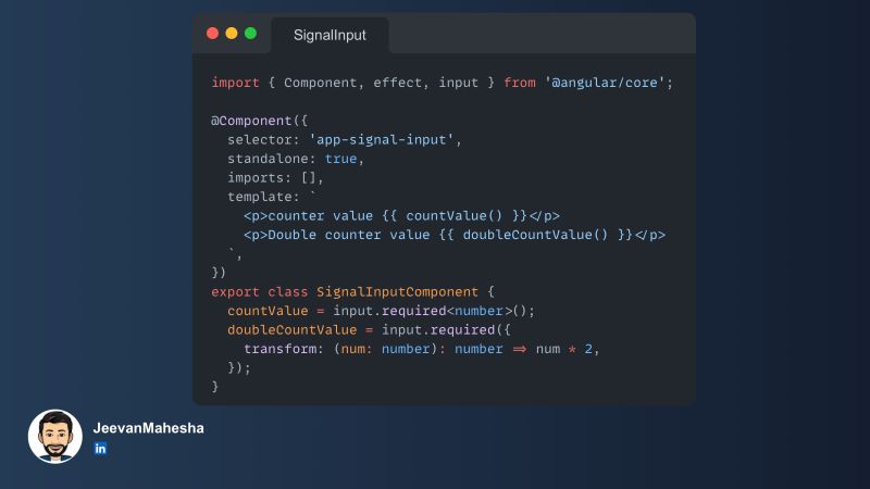 Angular 17.1.0 introduces reactive inputs | Jeevan Mahesha posted on ... Angular 17.1.0 introduces reactive inputs | Jeevan Mahesha posted on ...