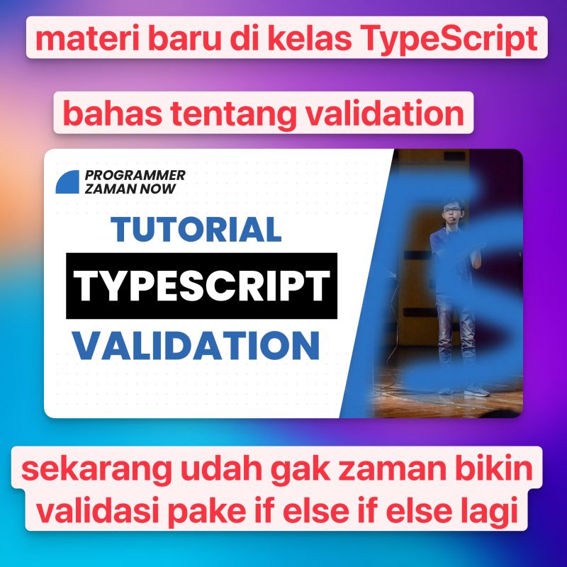Programmer Zaman Now on LinkedIn: typescript validation materi baru ... Programmer Zaman Now on LinkedIn: typescript validation materi baru ...