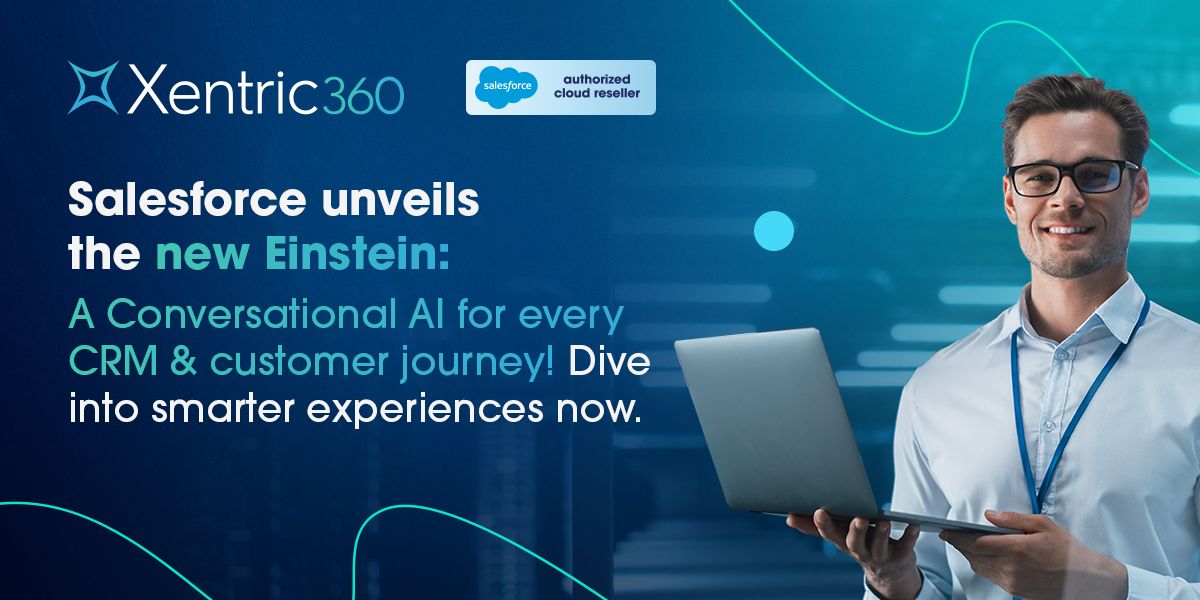 #salesforce #xentric360 #einsteinplaform #future | Xentric 360 #salesforce #xentric360 #einsteinplaform #future | Xentric 360