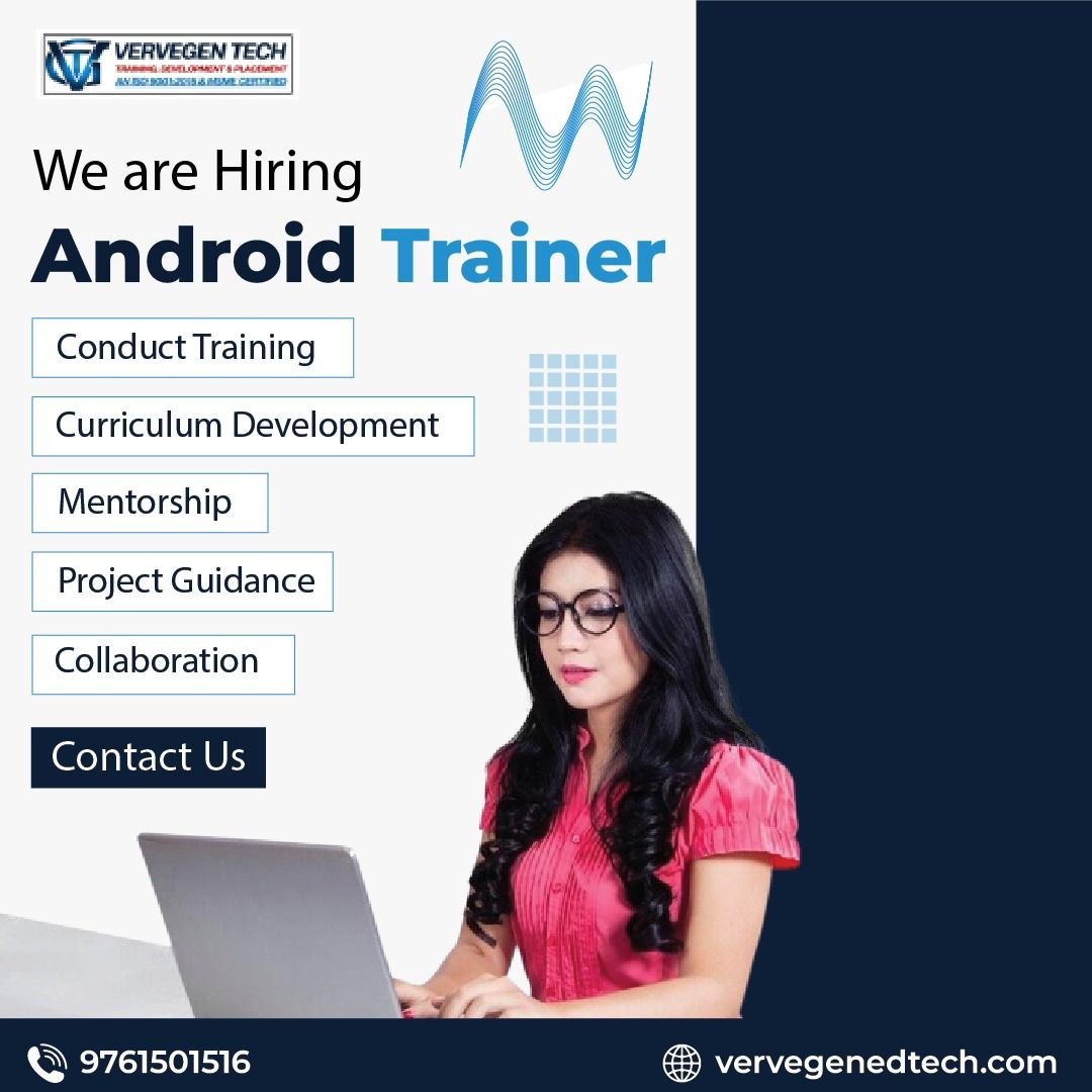 VerveGen-EdTech on LinkedIn: #hiring #androidtrainer #edtech # ... VerveGen-EdTech on LinkedIn: #hiring #androidtrainer #edtech # ...
