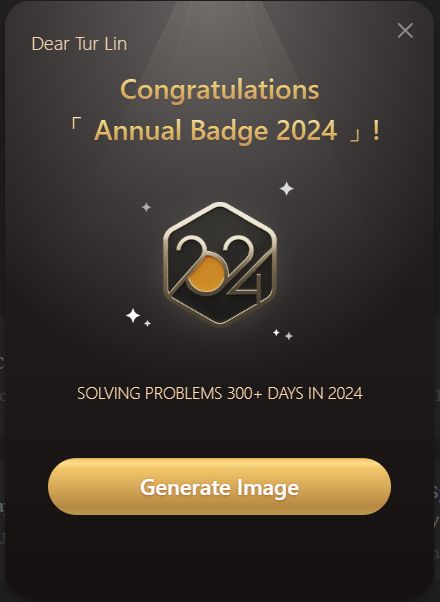 Unlocked the Annual Badge 2024 from LeetCode after 300+ days of ... Unlocked the Annual Badge 2024 from LeetCode after 300+ days of ...