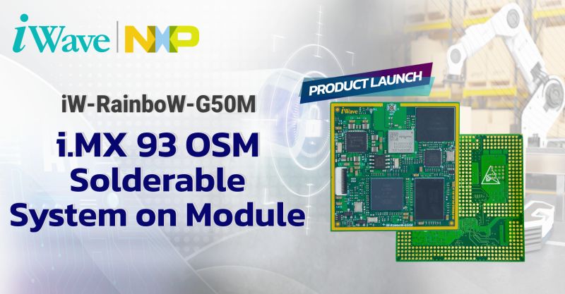 iWave on LinkedIn: iWave launches iW-Rainbow-G50M: The NXP ... iWave on LinkedIn: iWave launches iW-Rainbow-G50M: The NXP ...