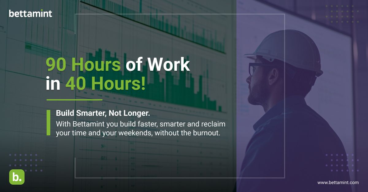 Bettamint on LinkedIn: #efficiency #constructiontech #buildsmarter # ... Bettamint on LinkedIn: #efficiency #constructiontech #buildsmarter # ...