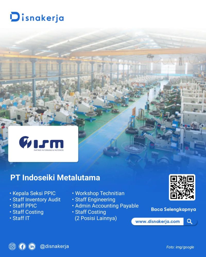 DISNAKERJA on LinkedIn: Lowongan Kerja PT Indoseiki Metalutama ... DISNAKERJA on LinkedIn: Lowongan Kerja PT Indoseiki Metalutama ...